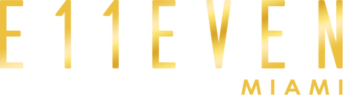 Table Reservations | E11EVEN Miami